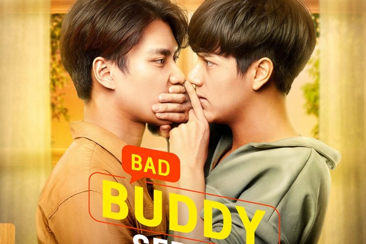 Chỉ Là Bạn Thôi Nha Bạn - Bad Buddy Series - Thế giới phim Đam Mỹ, đồng ...